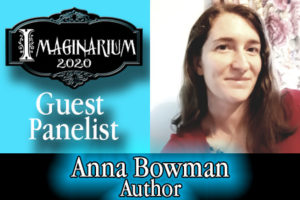 Anna Bowman – Imaginarium Convention