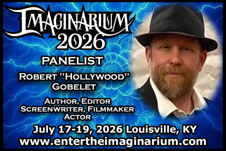 Robert “Hollywood” Gobelet – Imaginarium Convention